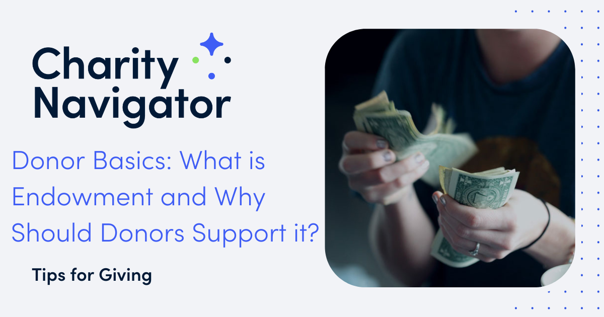 What is Endowment and Why Should Donors Support it? | Charity Navigator