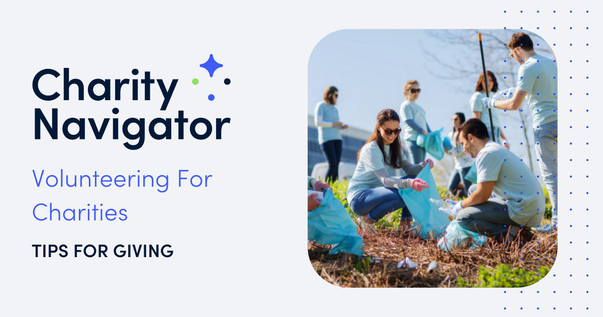 Volunteering Tips | Charity Navigator