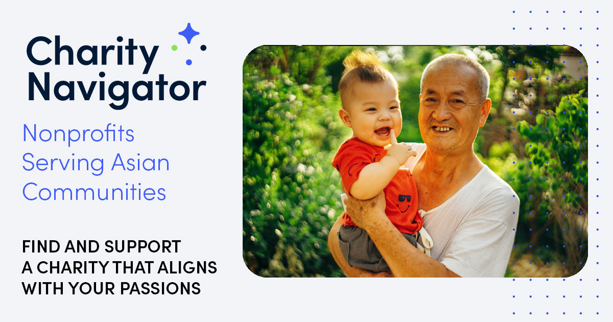 Charities Serving Asian Communities | Charity Navigator