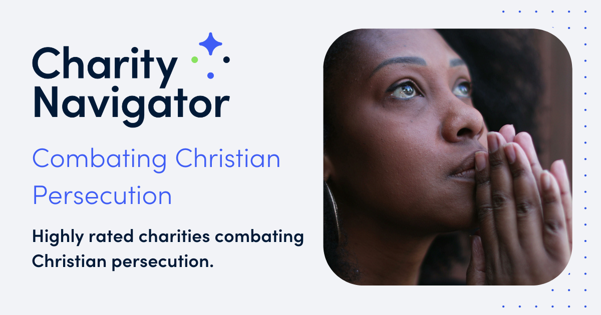 Christian Persecution | Charity Navigator