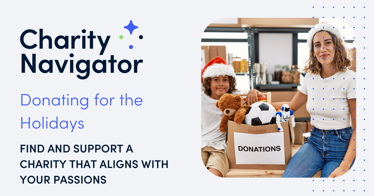 Donating for the Holidays | Charity Navigator