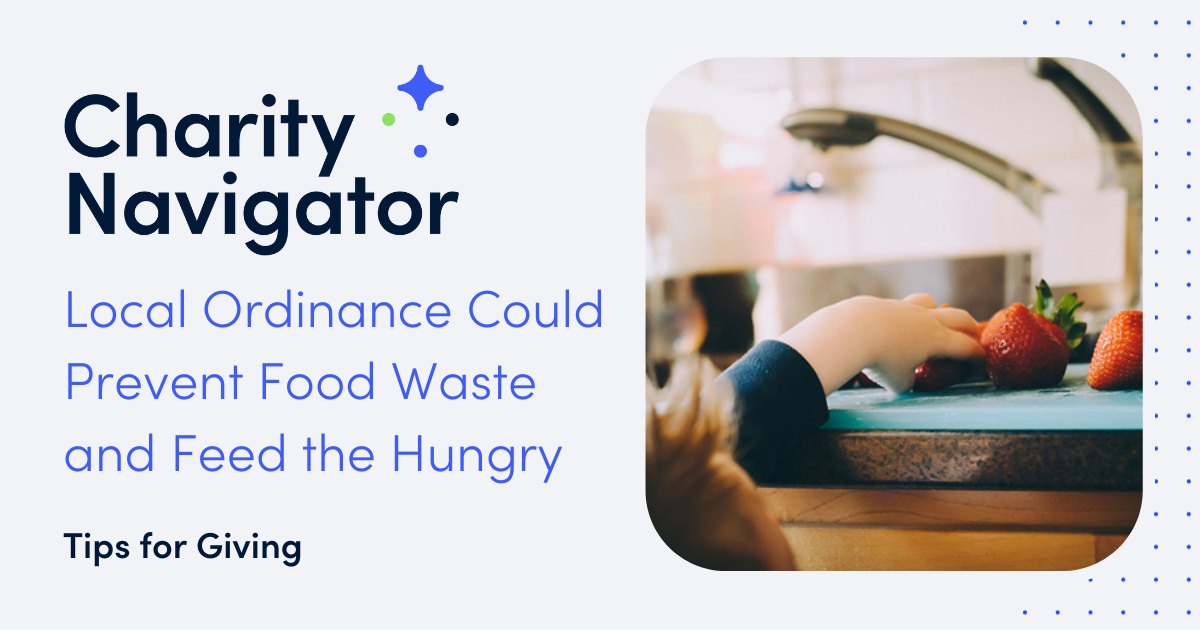 Local Ordinance Could Prevent Food Waste and Feed the Hungry | Charity ...
