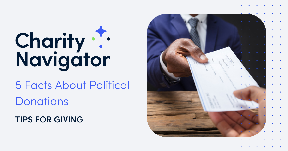 Key Facts About Political Donations | Charity Navigator