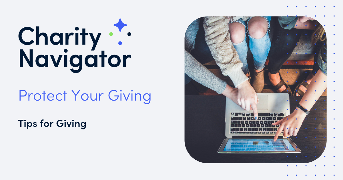 Way to Protect Your Giving | Charity Navigator