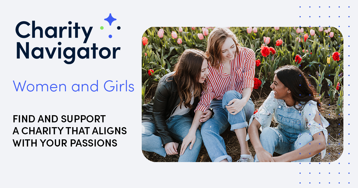 Empower Women & Girls | Charity Navigator