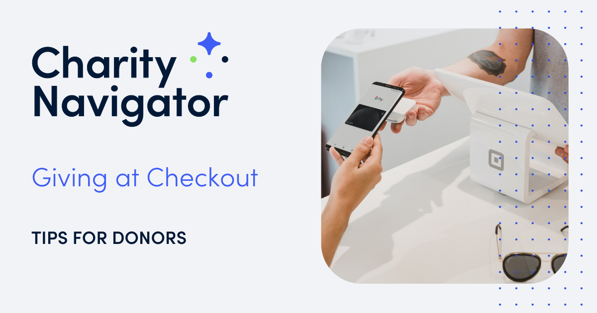Give at Checkout | Charity Navigator